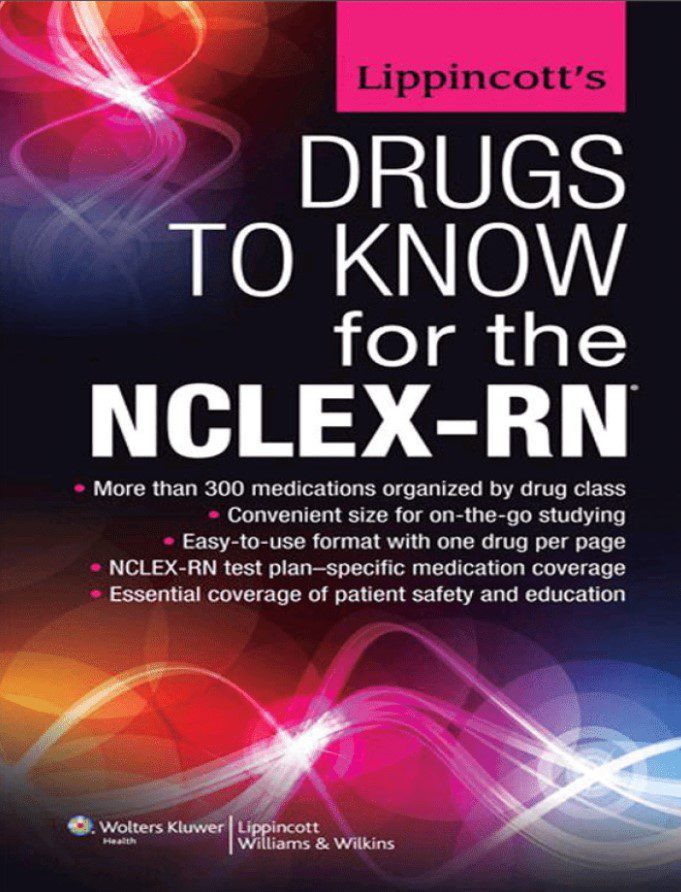 Lippincott’s Drugs to Know for the NCLEX-RN PDF Free Download - Medical ...