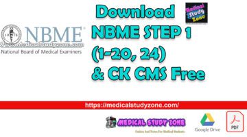 Download NBME STEP 1 (1-20, 24) & CK CMS Free - Medical Study Zone