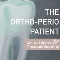 The Ortho Perio Patient Clinical Evidence & Therapeutic Guidelines PDF ...