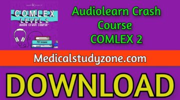 ALL Audiolearn Crash Courses 2023 Free Download [3.5GB Complete] - Medical Study Zone