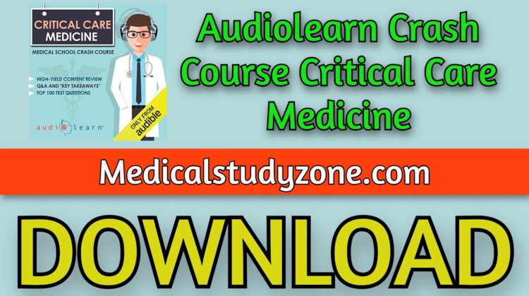 Audiolearn Crash Course Pathophysiology 2023 Free Download - Medical Study Zone