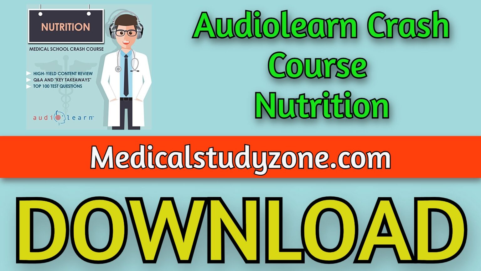 Audiolearn Crash Course Nutrition 2023 Free Download - Medical Study Zone