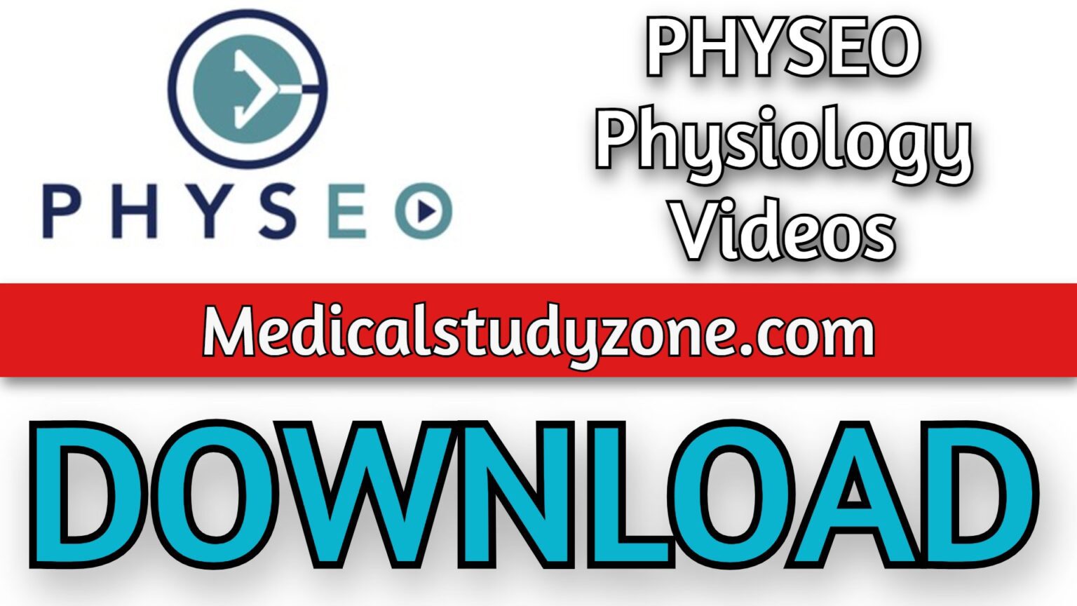 PHYSEO Physiology Videos 2023 Free Download - Medical Study Zone