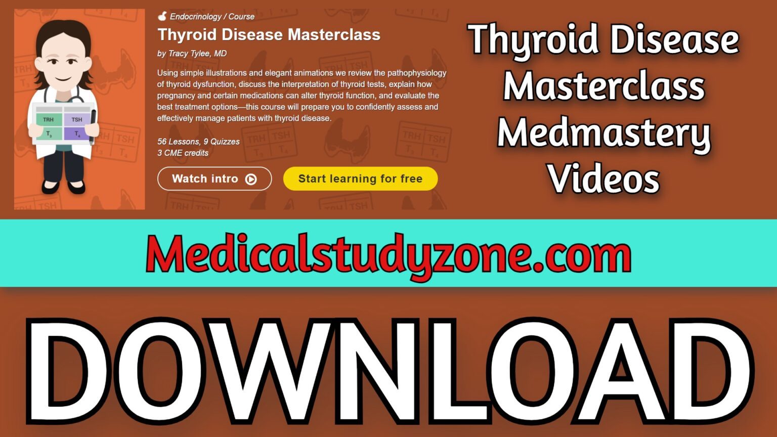 Thyroid Disease Masterclass | Medmastery 2023 Videos Free Download - Medical Study Zone