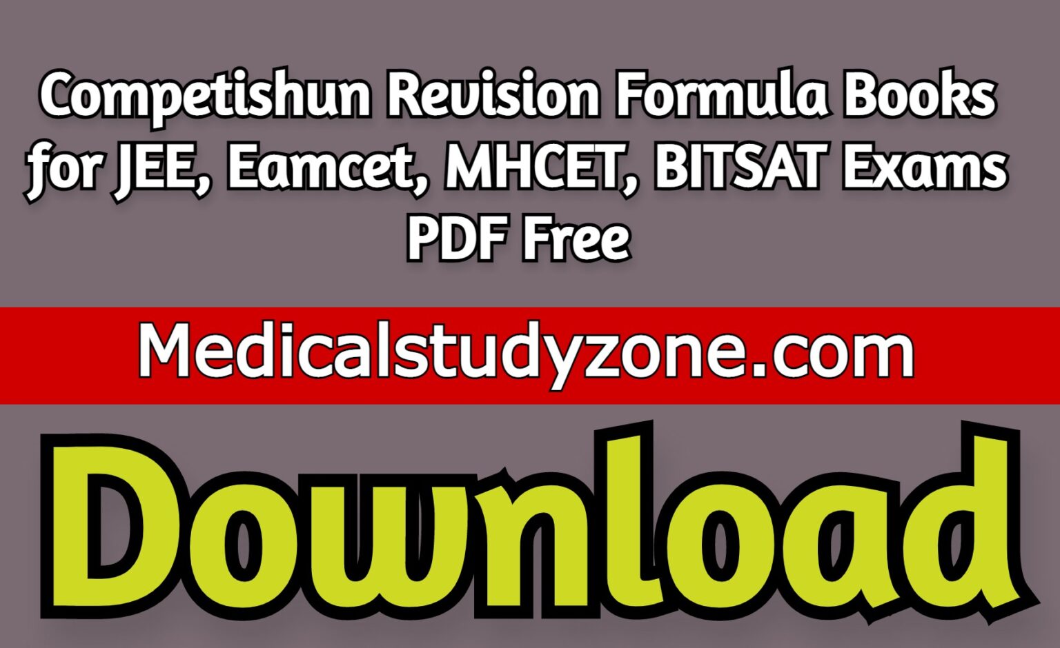 COMPETISHUN JEE Dropper Batch Material PDF Free Download - Medical ...