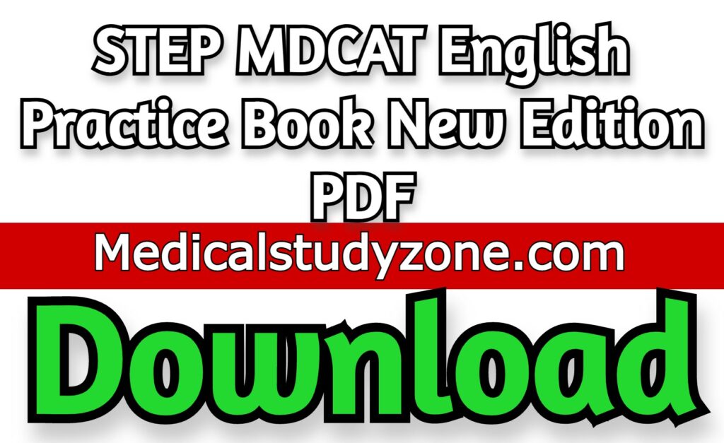 STEP MDCAT English Practice Book New Edition 2021 PDF Free Download - Medical Study Zone