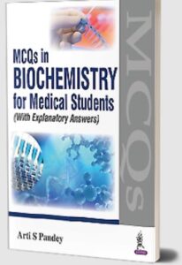Download MCQs in Biochemistry for Medical Students (With Explanatory ...