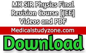 MK SIR Physics Final Revision Course [JEE] Videos and PDF Free Download ...