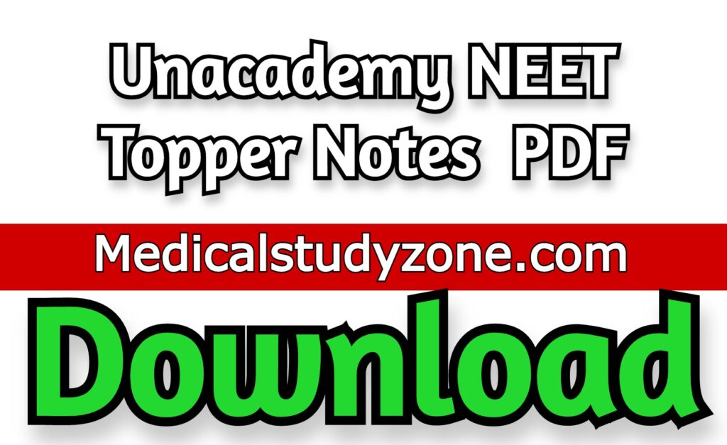 NEET Topper Handwritten Notes 2021 PDF Free Download - Medical Study Zone