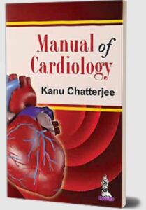 Manual of Cardiology by Kanu Chatterjee PDF Free Download - Medical ...