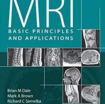 MRI: Basic Principles and Applications 5th Edition PDF Free Download ...