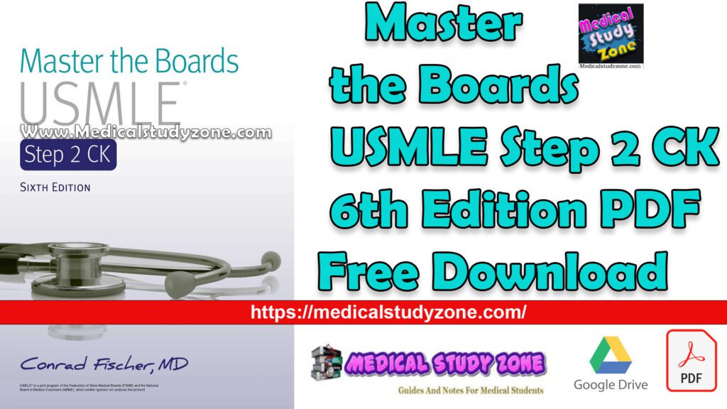 Master the Boards USMLE Step 2 CK 6th Edition PDF Free Download [Direct ...