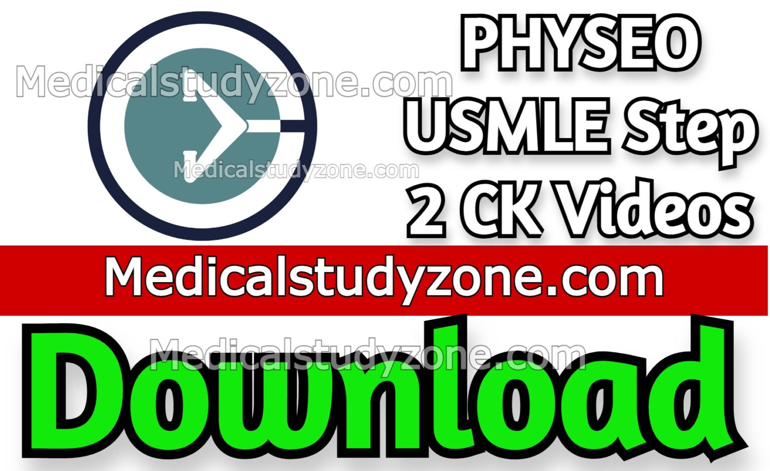 PHYSEO USMLE Step 2 CK 2023 Videos Free Download - Medical Study Zone
