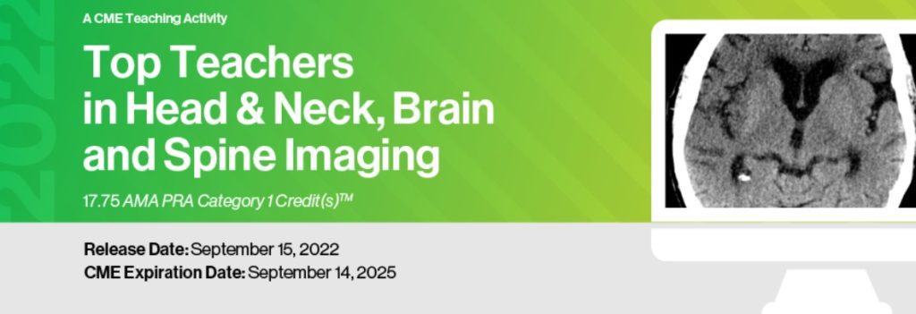 2022 Top Teachers in Head & Neck, Brain and Spine Imaging Videos Free ...