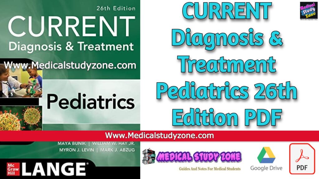 CURRENT Diagnosis & Treatment Pediatrics 26th Edition PDF Free Download ...