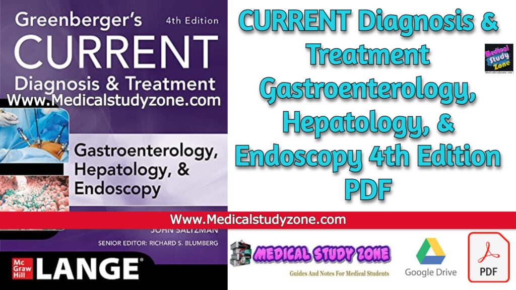 Download Current Diagnosis And Treatment Gastroenterology Hepatology