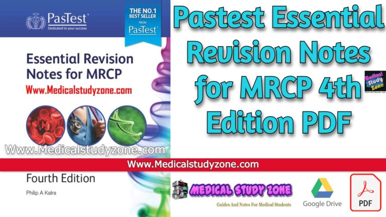 Pastest Essential Revision Notes for MRCP 4th Edition PDF Free Download ...