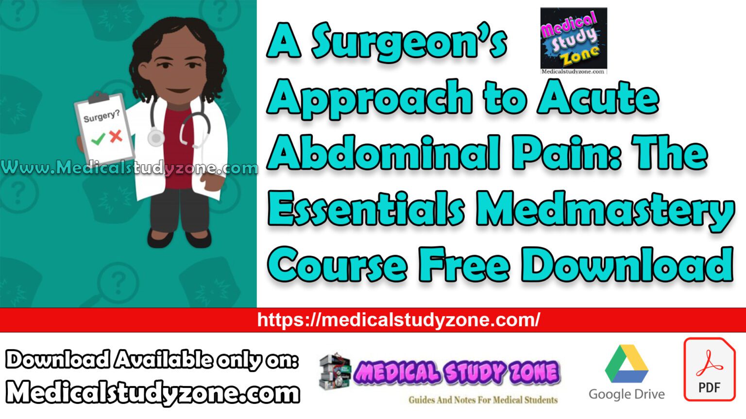 A Surgeon’s Approach to Acute Abdominal Pain: The Essentials Medmastery ...