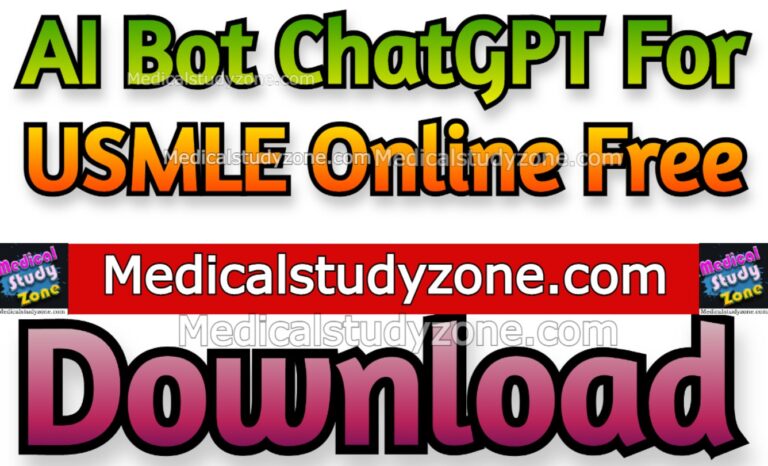 AI Bot ChatGPT For USMLE Online Free - Medical Study Zone
