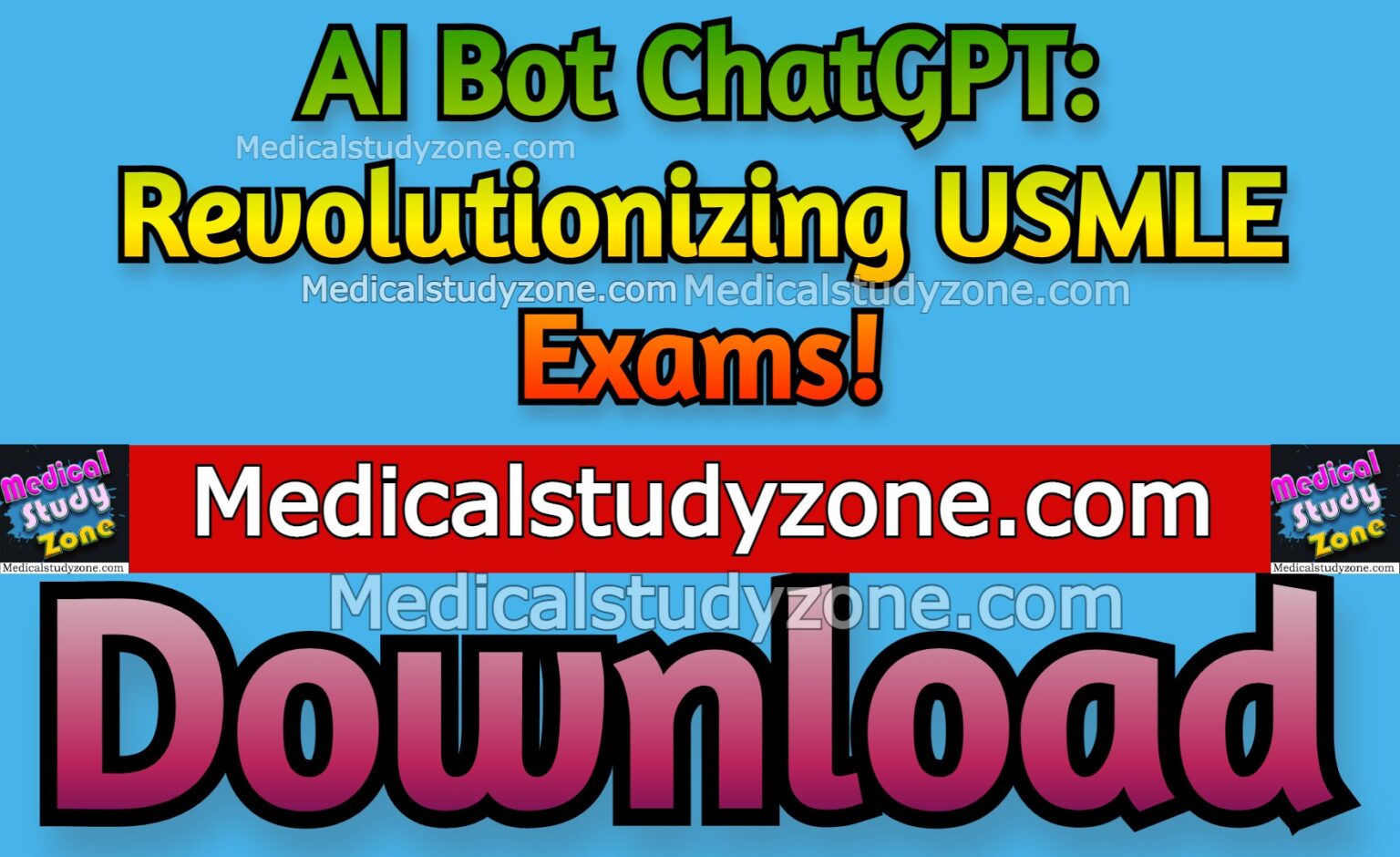 AI Bot ChatGPT: Revolutionizing USMLE Exams! - Medical Study Zone