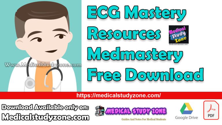ECG Mastery Resources Medmastery Course Free Download - Medical Study Zone