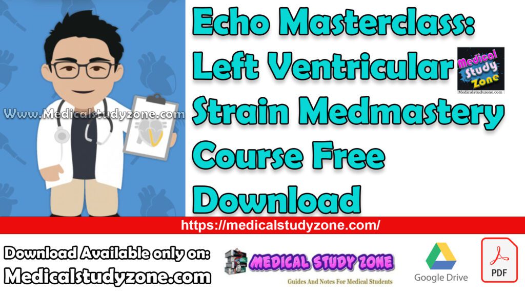 Echo Masterclass: Prosthetic Valves Medmastery Course Free Download ...