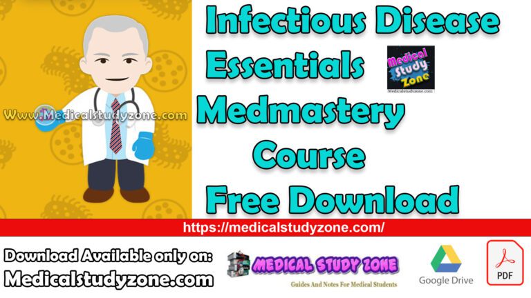Infectious Disease Essentials Medmastery Course Free Download - Medical Study Zone
