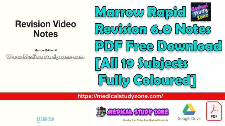 Marrow Edition 6 Notes and Videos 2024 Free Download - Medical Study Zone