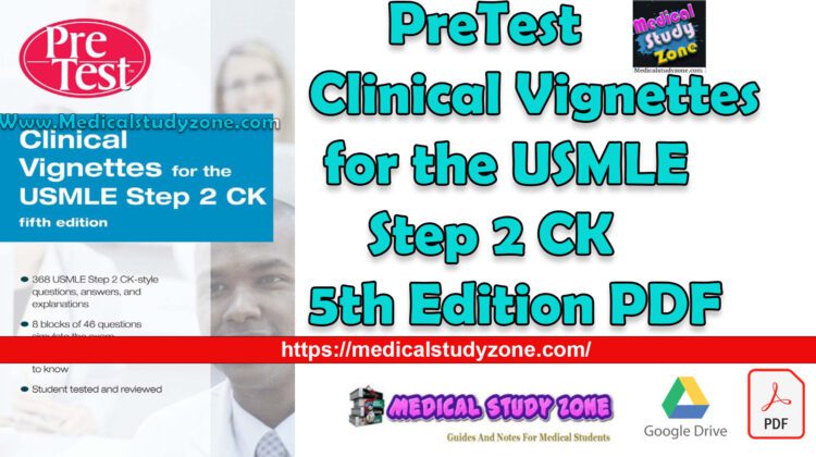 PreTest Clinical Vignettes for the USMLE Step 1 5th Edition PDF Free ...