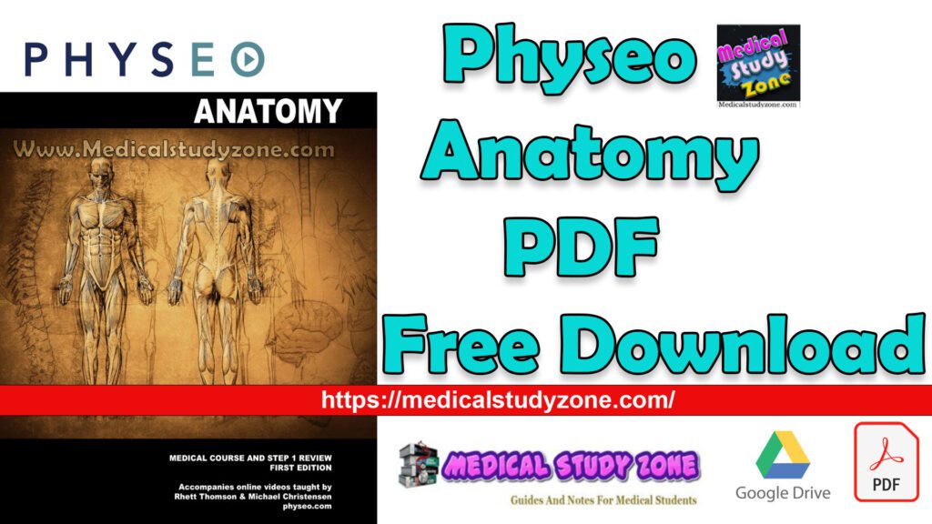 Physeo Anatomy PDF Free Download - Medical Study Zone