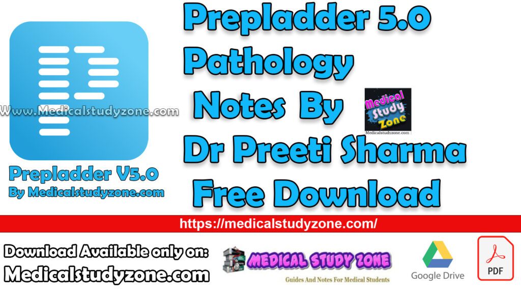 Prepladder 5.0 Pathology Notes By Dr Preeti Sharma PDF Free Download ...