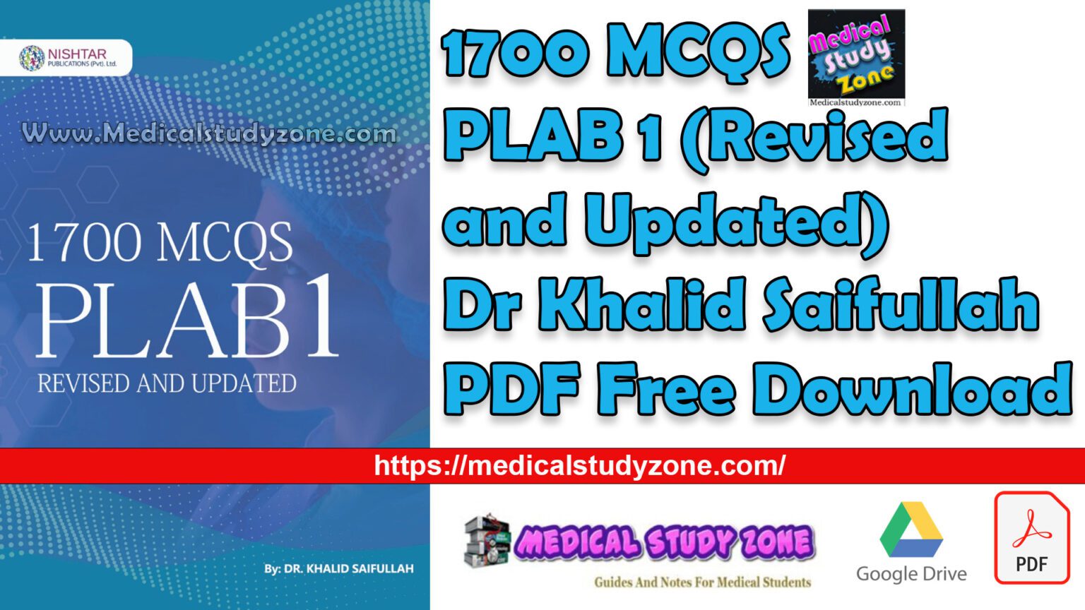 1700 MCQS PLAB 1 (Revised and Updated) Dr Khalid Saifullah PDF Free Download - Medical Study Zone