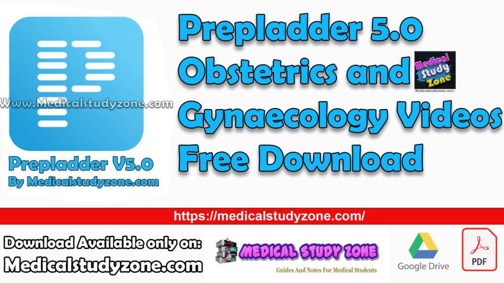 Prepladder 5.0 Obstetrics and Gynaecology Videos Free Download ...