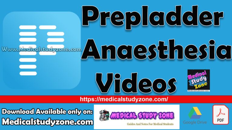 Prepladder Anaesthesia Videos Free Download - Medical Study Zone