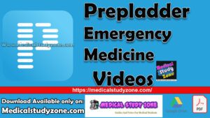 Prepladder Emergency Medicine Videos Free Download - Medical Study Zone