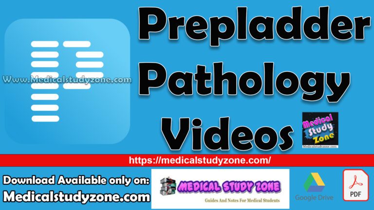 Prepladder Pathology Videos Free Download - Medical Study Zone