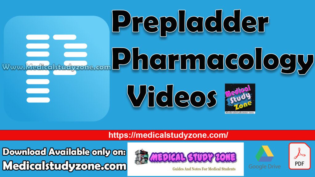 Prepladder Pharmacology Videos Free Download - Medical Study Zone
