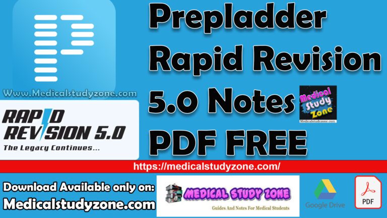 Prepladder Rapid Revision 5.0 Notes PDF Free Download - Medical Study Zone