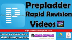 Prepladder Rapid Revision Videos Free Download - Medical Study Zone