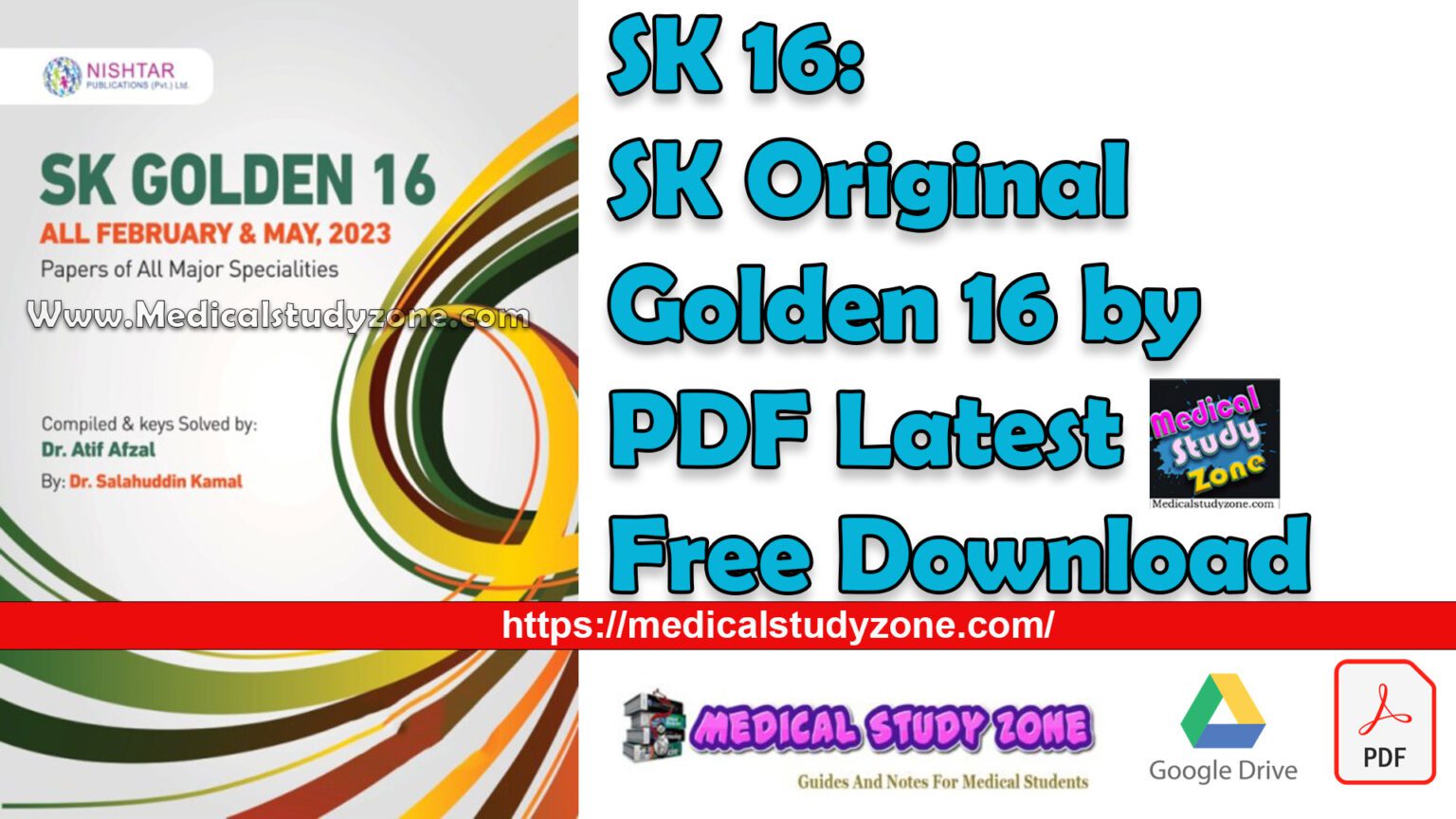 SK 16: SK Original Golden 16 by Dr. Salahuddin Kamal PDF Free Download - Medical Study Zone