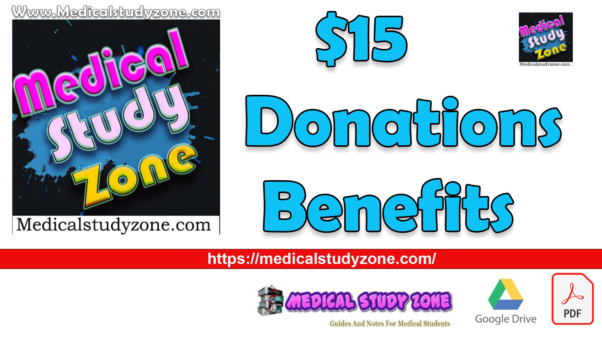 $15 Donations Benefits - Medical Study Zone