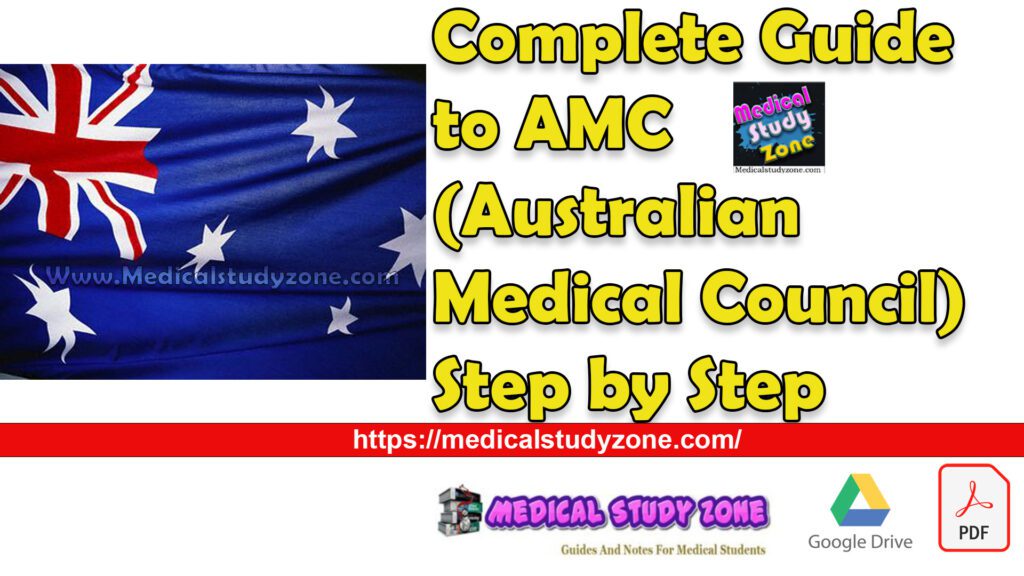 Complete Guide to AMC (Australian Medical Council) 2024 Step by Step ...
