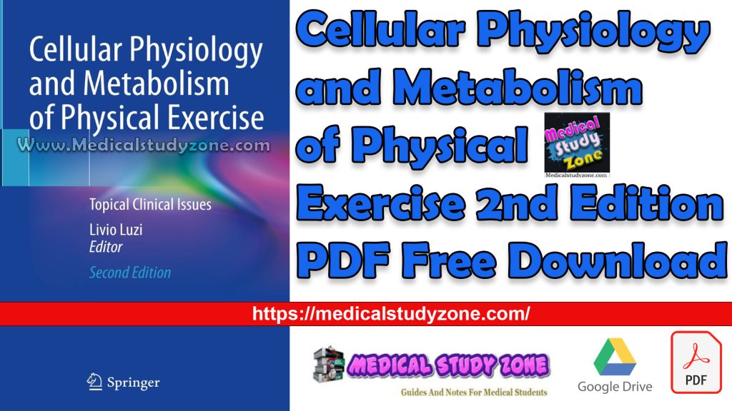Cellular Physiology and Metabolism of Physical Exercise 2nd Edition PDF ...