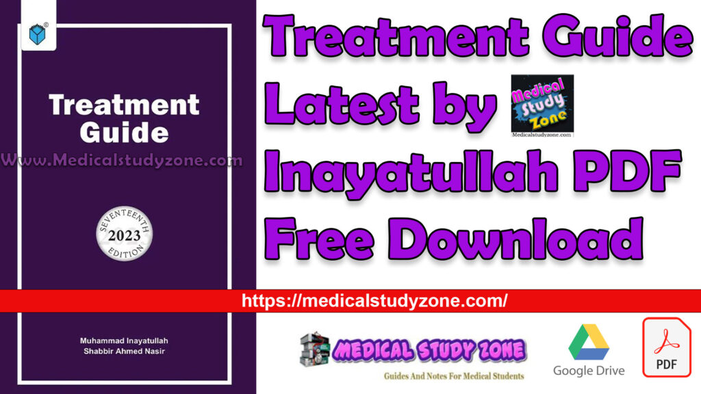 Treatment Guide 2023 by Inayatullah PDF Free Download - Medical Study Zone