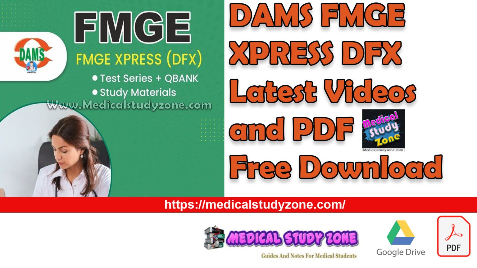 DAMS FMGE XPRESS DFX 2025 Videos and PDF Free Download - Medical Study Zone