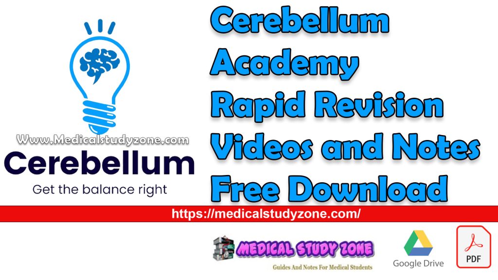 Cerebellum Academy Rapid Revision Videos and Notes 2024 Free Download ...