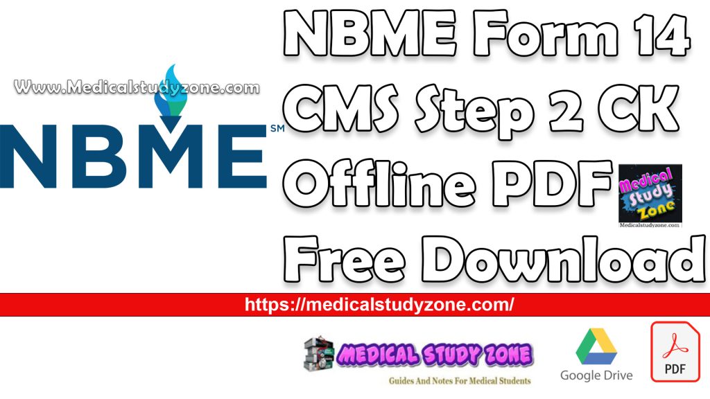 New NBME Form 13 CMS Step 2 CK Offline PDF Free Download [Question and ...